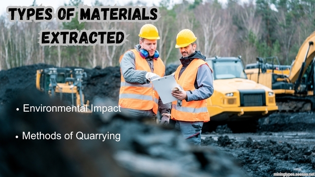 Understanding Quarrying: Mining and its types